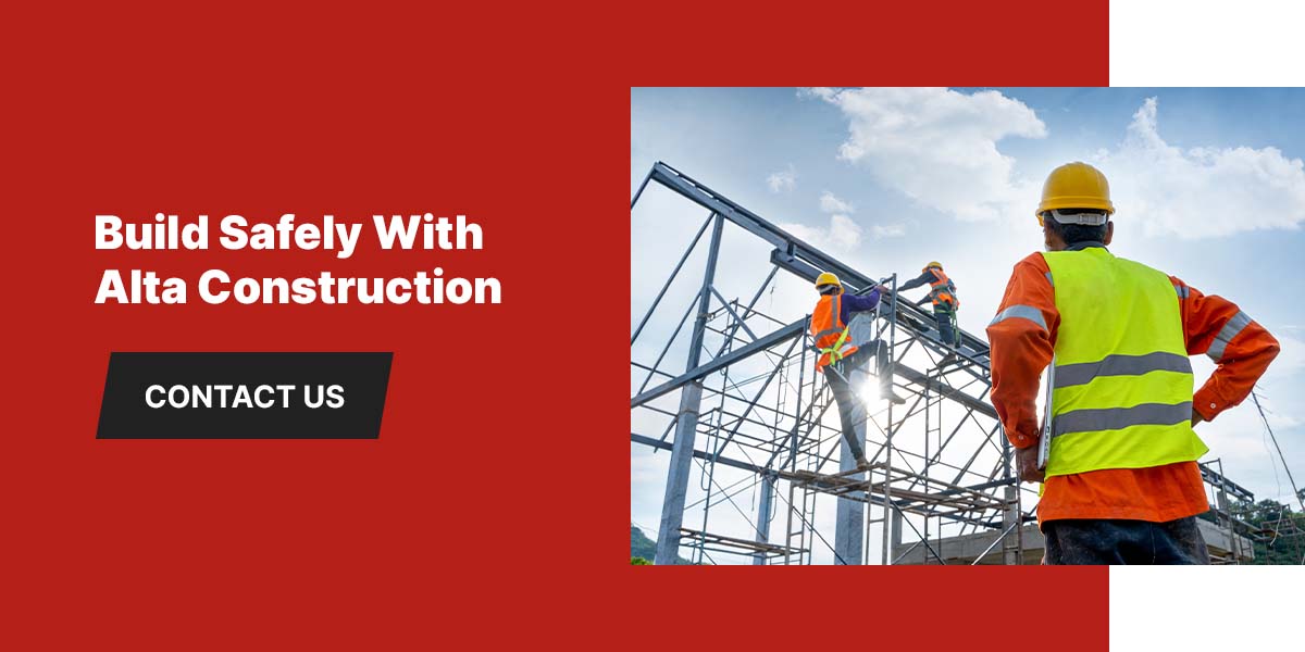 Top 8 Construction Safety Tips For Your Team | Alta Construction