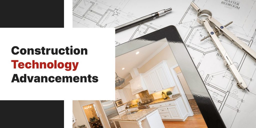 The Latest Technology Advancements In Construction